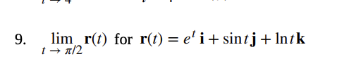 Solved Find the limit of the following vector-valued | Chegg.com