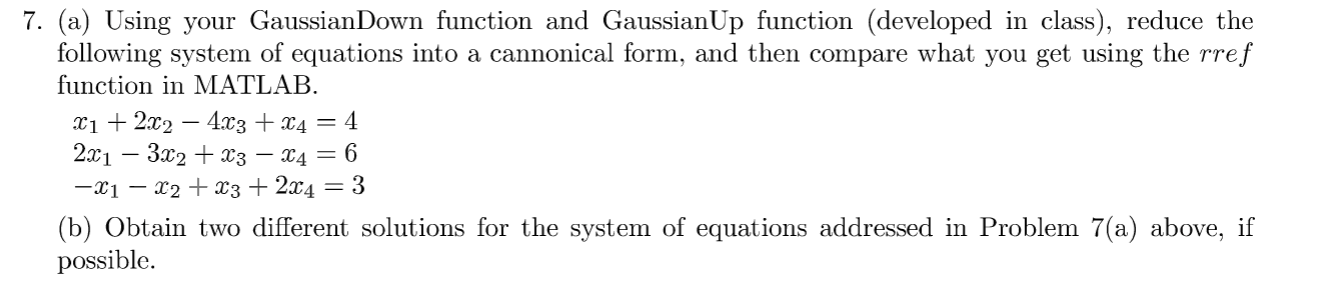 Solved (a) Using your GaussianDown function and GaussianUp | Chegg.com
