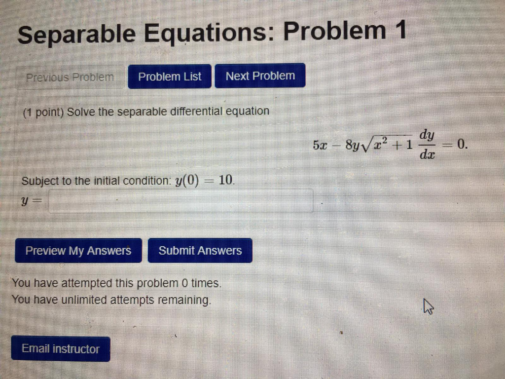 Solved Separable Equations: Problem 1 Next Problem Previous | Chegg.com