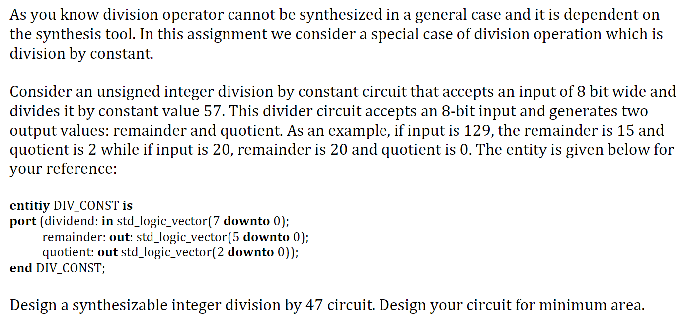 Solved As you know division operator cannot be synthesized | Chegg.com