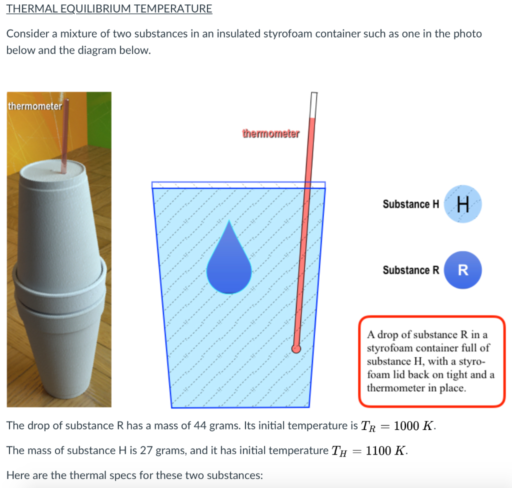 Solved THERMAL EQUILIBRIUM TEMPERATURE Consider a mixture of | Chegg.com