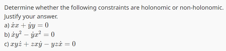 Solved Determine whether the following constraints are | Chegg.com