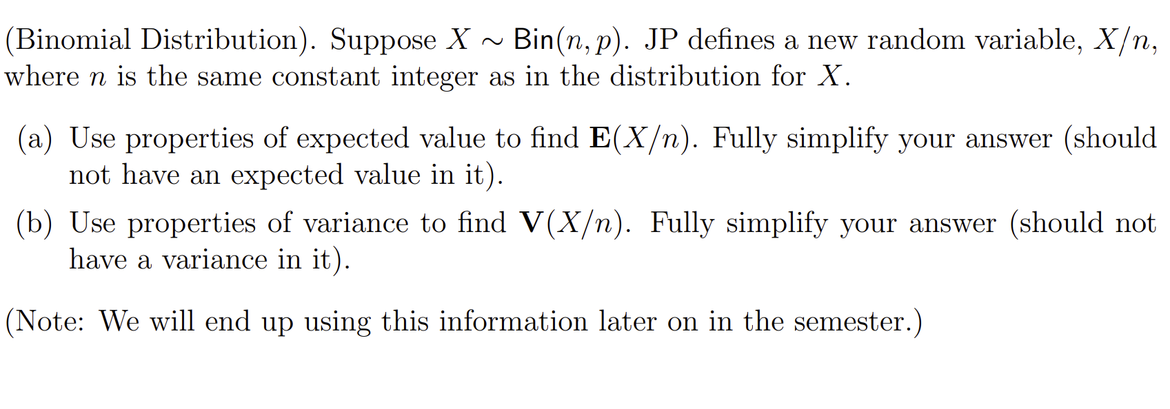 [Solved]: (Binomial Distribution). Suppose XBin(n,p). JP d