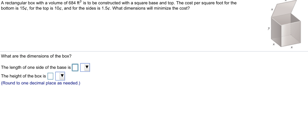 Solved A rectangular box with a volume of 684 ft3 is to be | Chegg.com