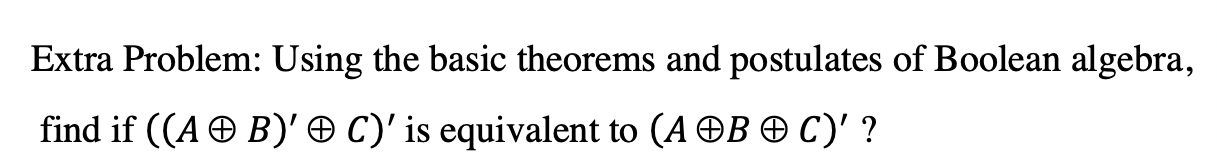 Solved Extra Problem: Using the basic theorems and | Chegg.com
