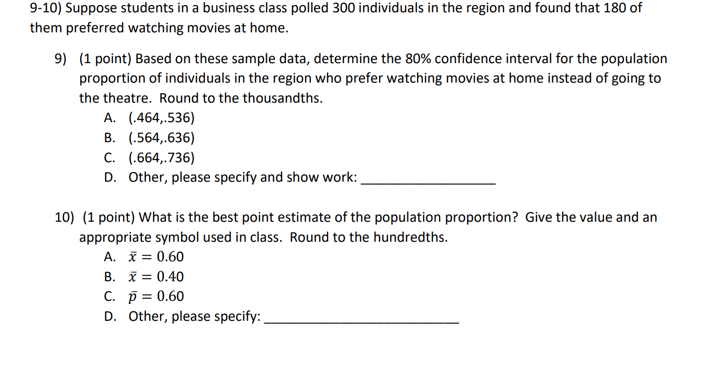 Solved 9-10) Suppose students in a business class polled 300 | Chegg.com