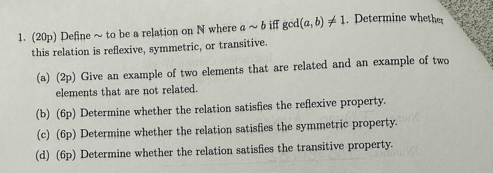 1. (20p) Define ∼ to be a relation on N where a∼b iff | Chegg.com
