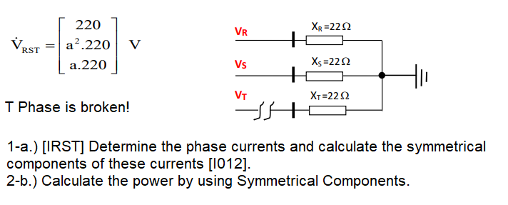 Solved VR XR =222 220 a2.220 a.220 V RST Vs Xs=222 VT | Chegg.com