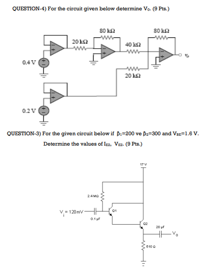 Solved QUESTION-4) For the circuit given below determine V0. | Chegg.com