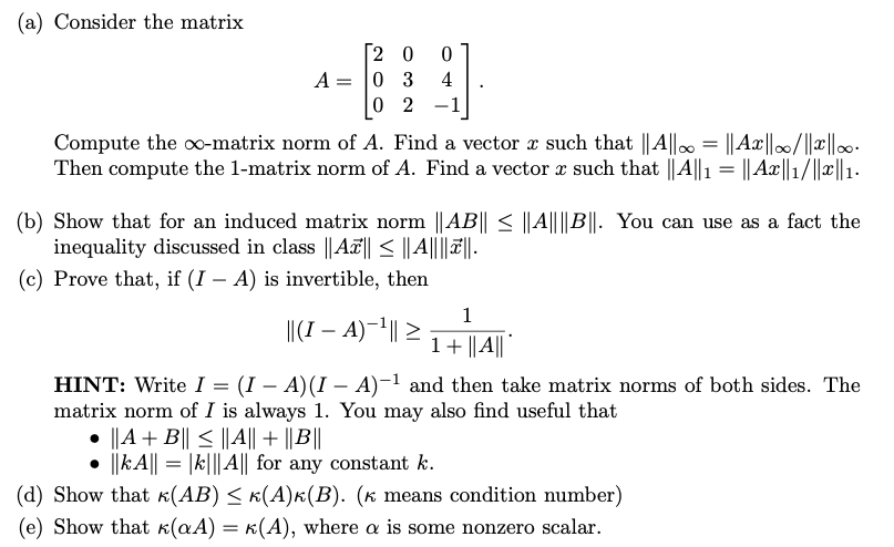 (a) Consider the matrix A=⎣⎡20003204−1⎦⎤ Compute the | Chegg.com