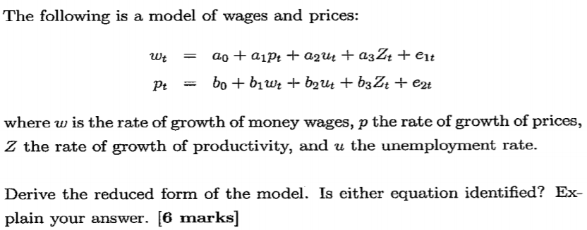 Solved The following is a model of wages and prices: Wt ao + | Chegg.com