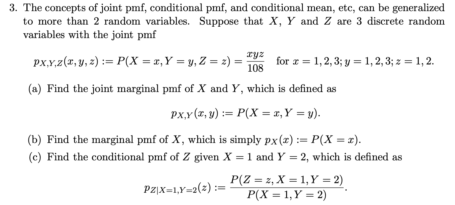 Solved 3. The concepts of joint pmf, conditional pmf, and | Chegg.com
