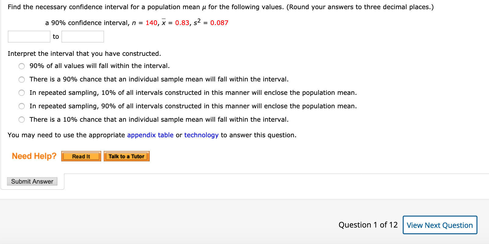 Solved Find the necessary confidence interval for a | Chegg.com