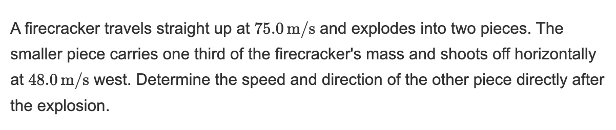 Solved A firecracker travels straight up at 75.0ms ﻿and | Chegg.com
