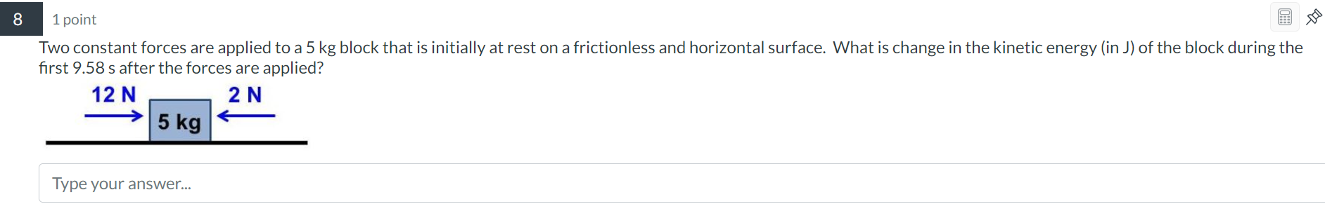 Solved Two constant forces are applied to a 5 kg block that | Chegg.com