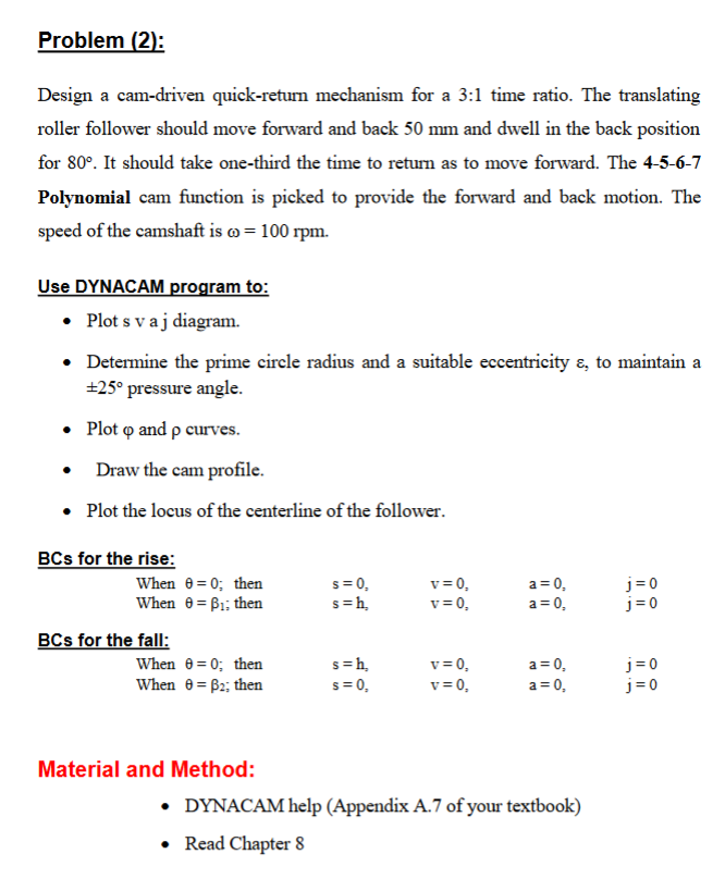 ME 231 Laboratory Lab (6) Design and Size a | Chegg.com