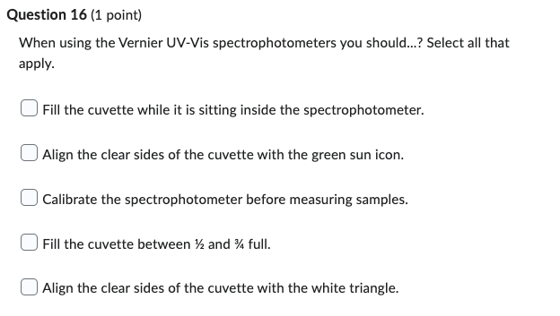 Solved When using the Vernier UV-Vis spectrophotometers you | Chegg.com