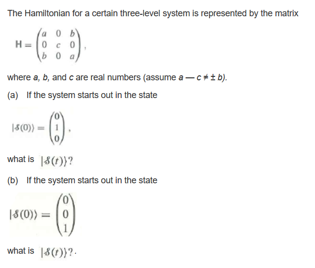 Solved The Hamiltonian for a certain three-level system is | Chegg.com