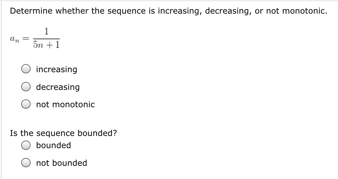 Solved Determine whether the sequence is increasing, | Chegg.com