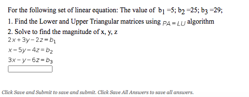 Solved For the following set of linear equation: The value | Chegg.com