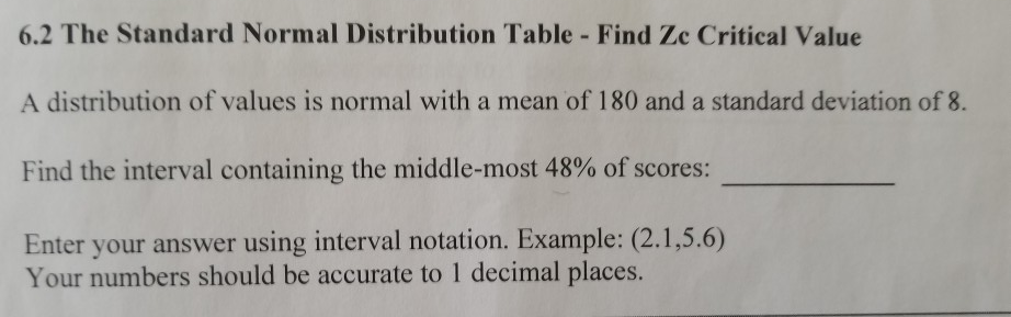 Solved 6.2 The Standard Normal Distribution Table - Find Zc | Chegg.com