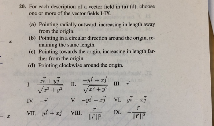 Solved 20. For each description of a vector field in | Chegg.com