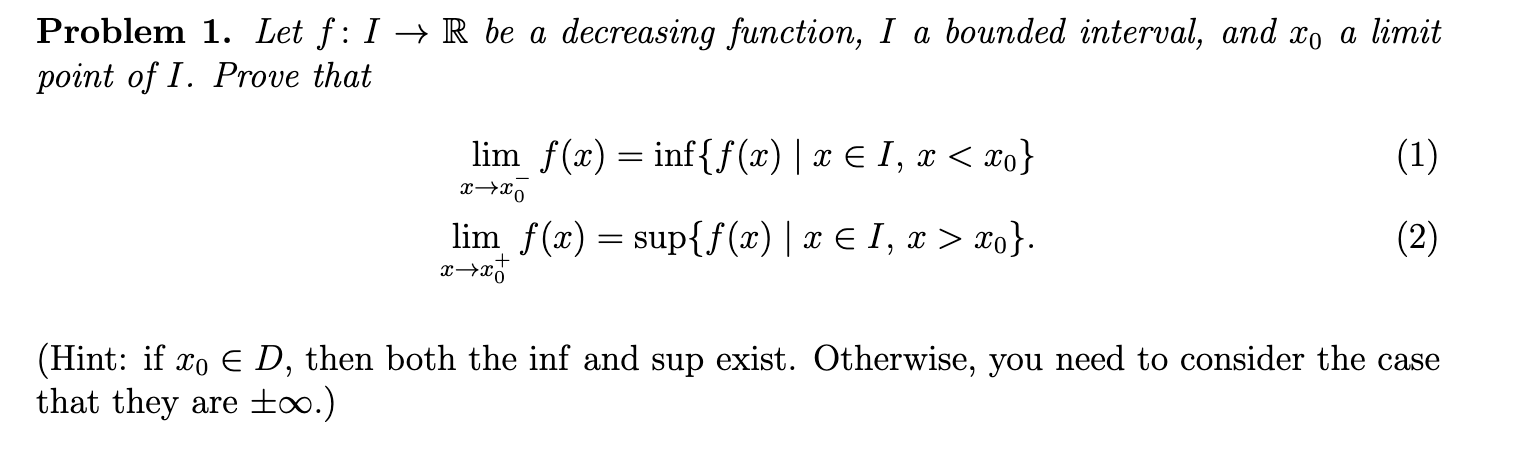 Solved Problem 1. Let f:I→R be a decreasing function, I a | Chegg.com