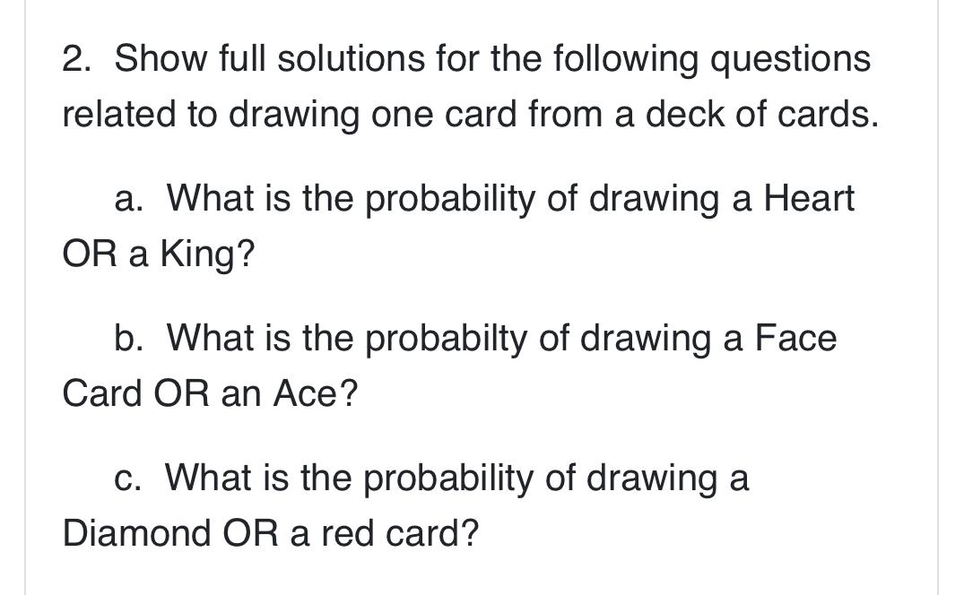 Solved 2. Show full solutions for the following questions | Chegg.com