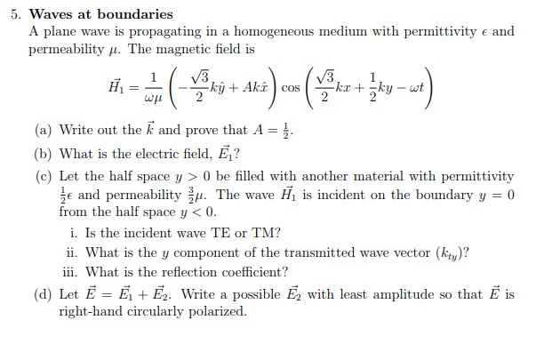 Solved 5. Waves at boundaries A plane wave is propagating in | Chegg.com
