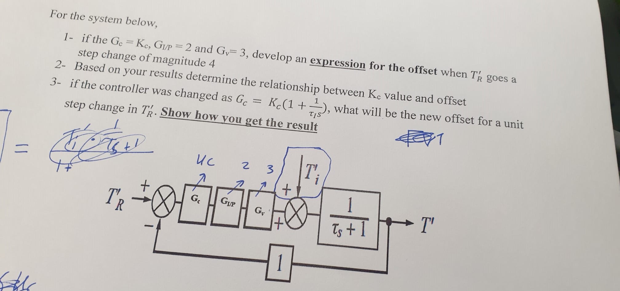Solved For the system below, 1- if the Gc=Kc,GI/P=2 and | Chegg.com