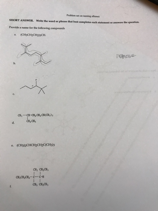Solved Problem set on naming alkanes SHORT ANSWER. Write the | Chegg.com