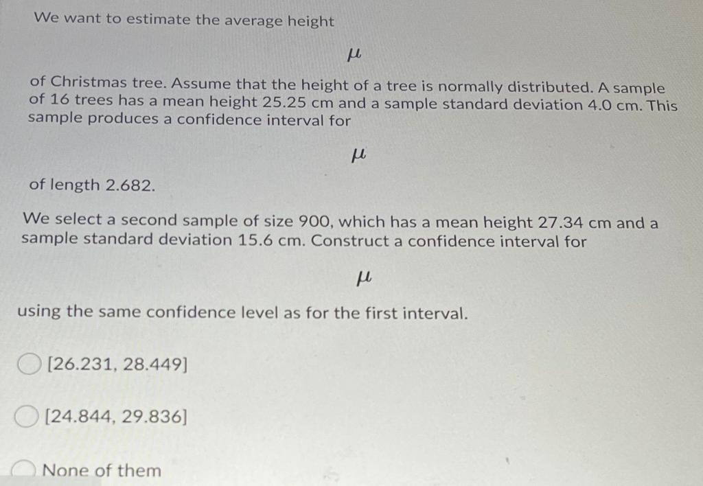 Solved We want to estimate the average height р of Christmas | Chegg.com