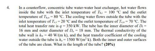 Solved In a counterflow, concentric tube water-water heat | Chegg.com