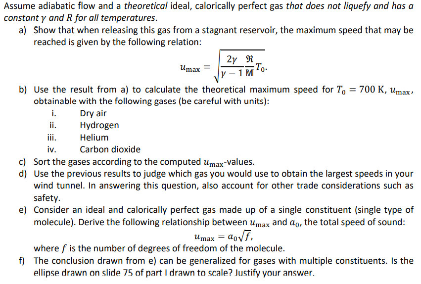 Solved Assume adiabatic flow and a theoretical ideal, | Chegg.com