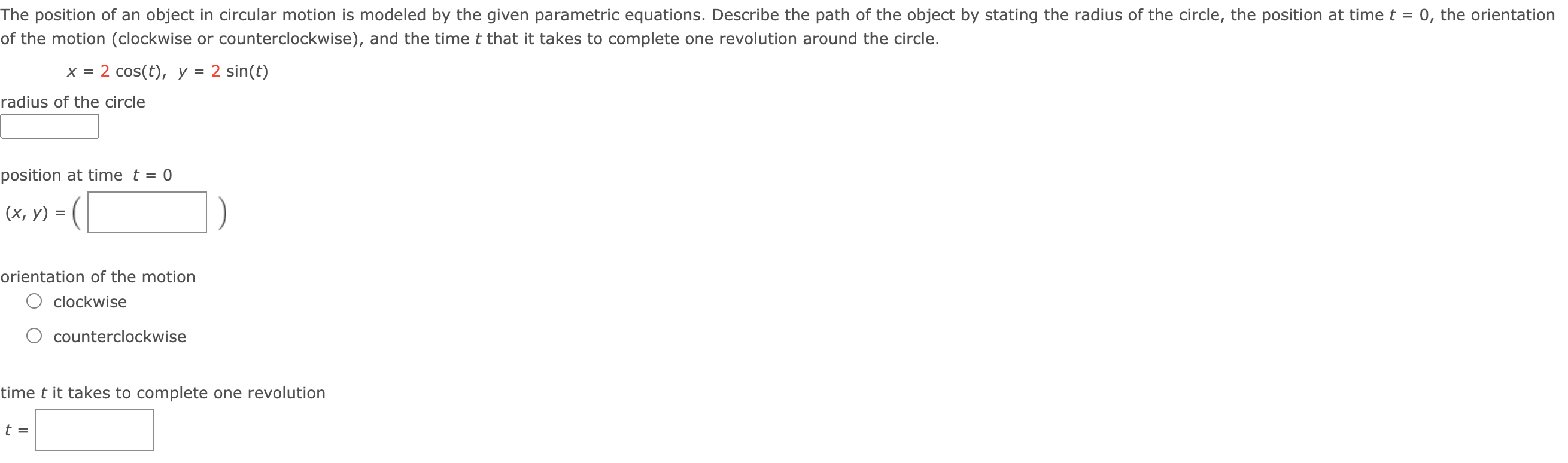 Solved The Position Of An Object In Circular Motion Is