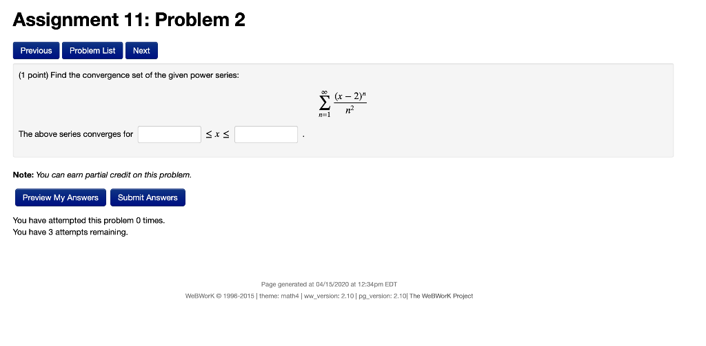 Solved Assignment 11: Problem 2 Previous Problem List Next | Chegg.com
