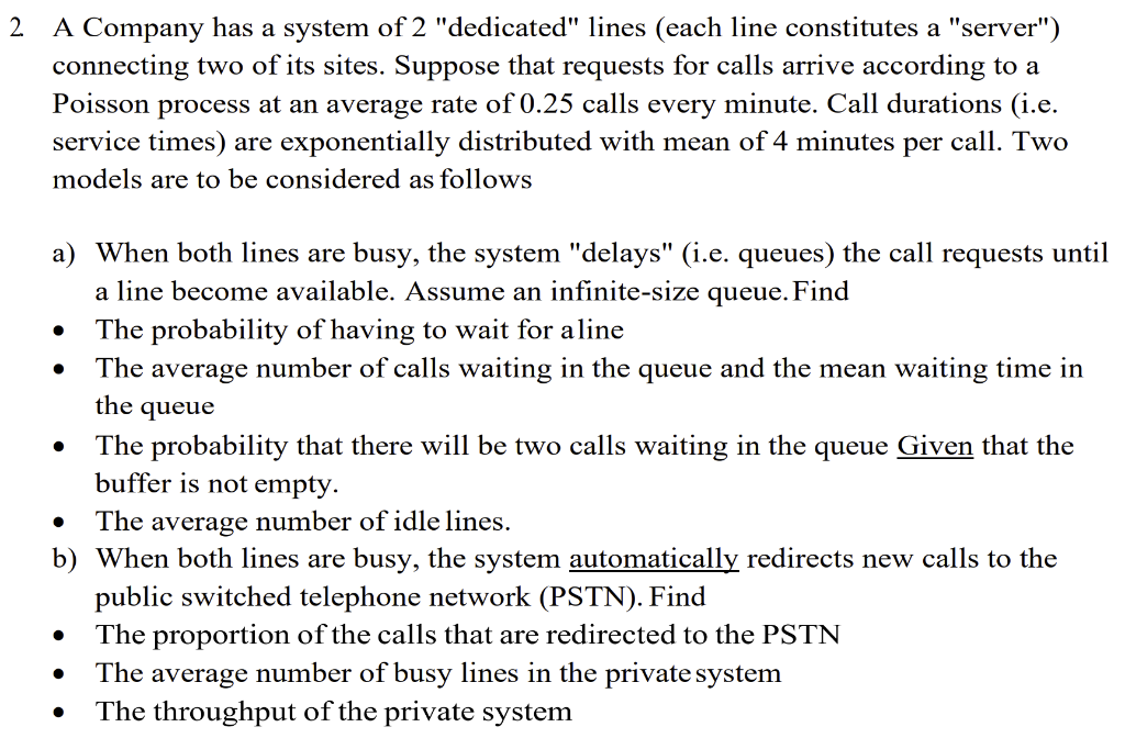 Solved A Company has a system of 2 "dedicated" lines (each | Chegg.com