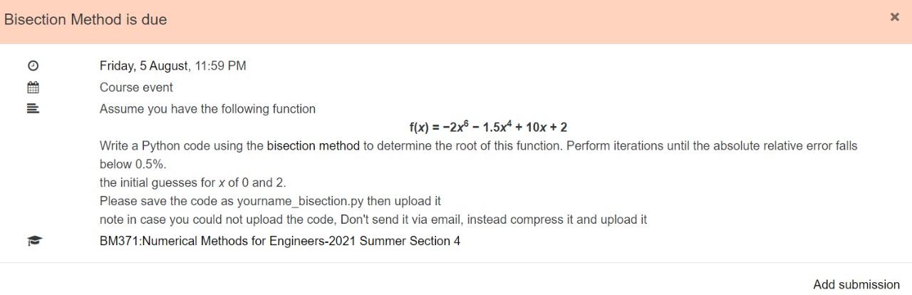 Solved Bisection Method is due Friday, 5 August, 11:59 PM | Chegg.com