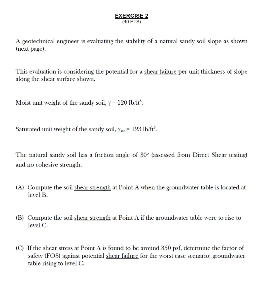 Solved EXERCISE 2 (40 PTS) A geotechnical engineer is | Chegg.com
