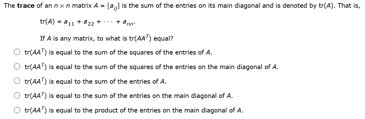 Solved The trace of an nxn matrix A the sum of the entries | Chegg.com