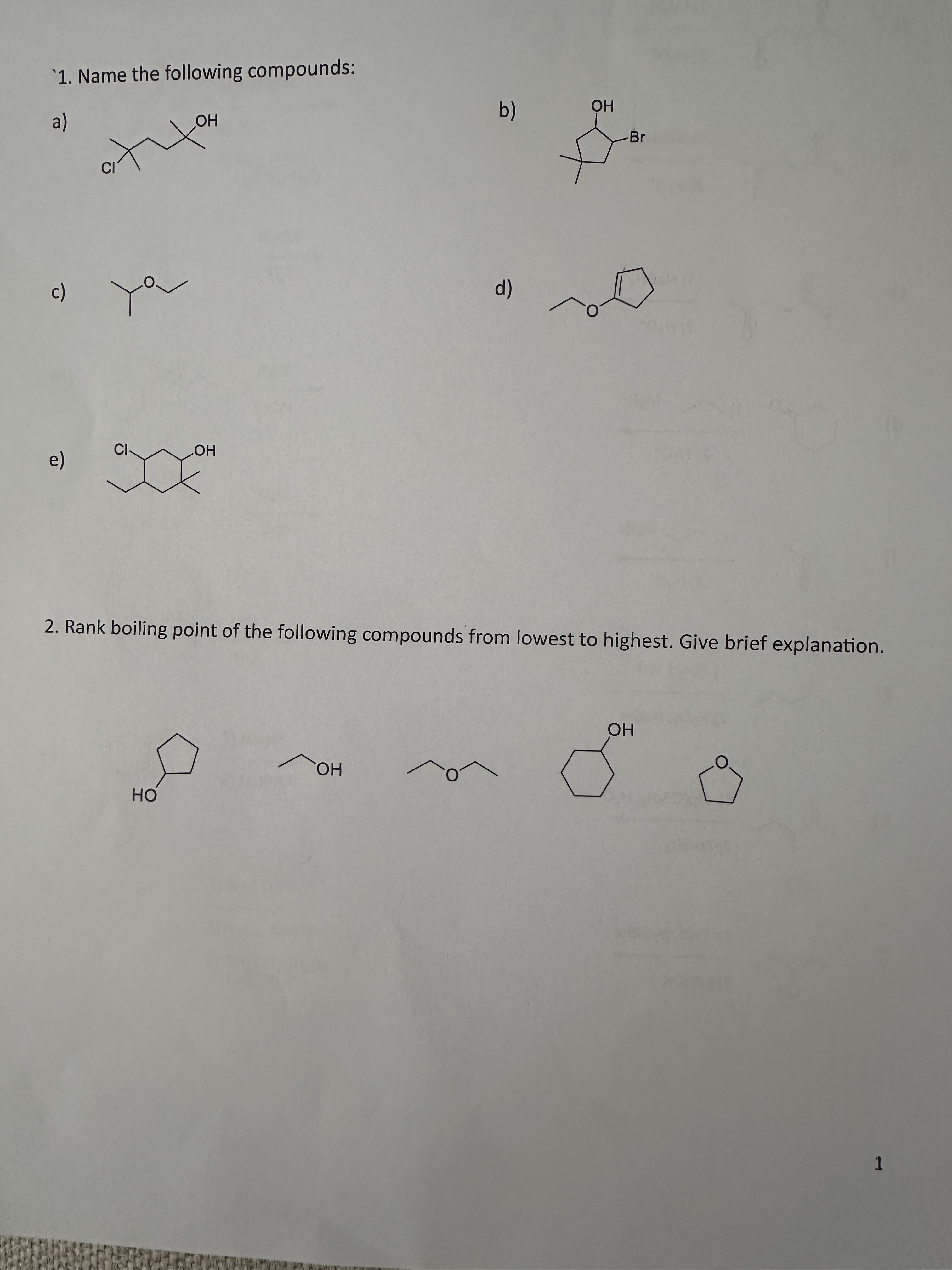 Solved 1. Name the following compounds: a) b) c) d) e) 2. | Chegg.com