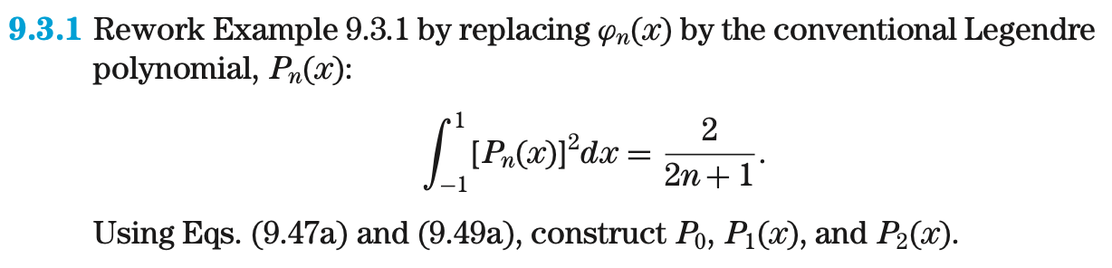 Solved .3.1 Rework Example 9.3 .1 by replacing φn(x) by the | Chegg.com