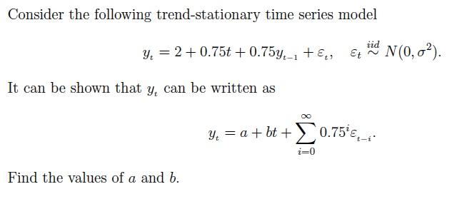 Solved Consider the following trend-stationary time series | Chegg.com