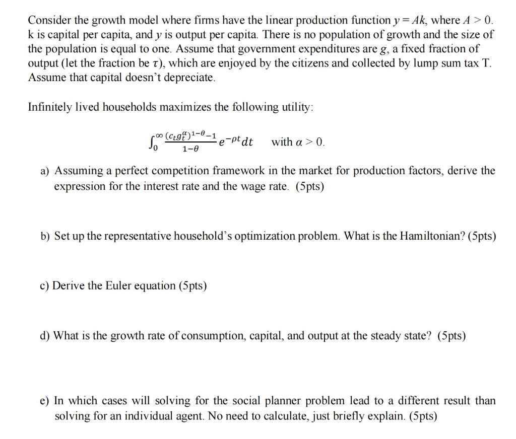 Solved Consider the growth model where firms have the linear | Chegg.com