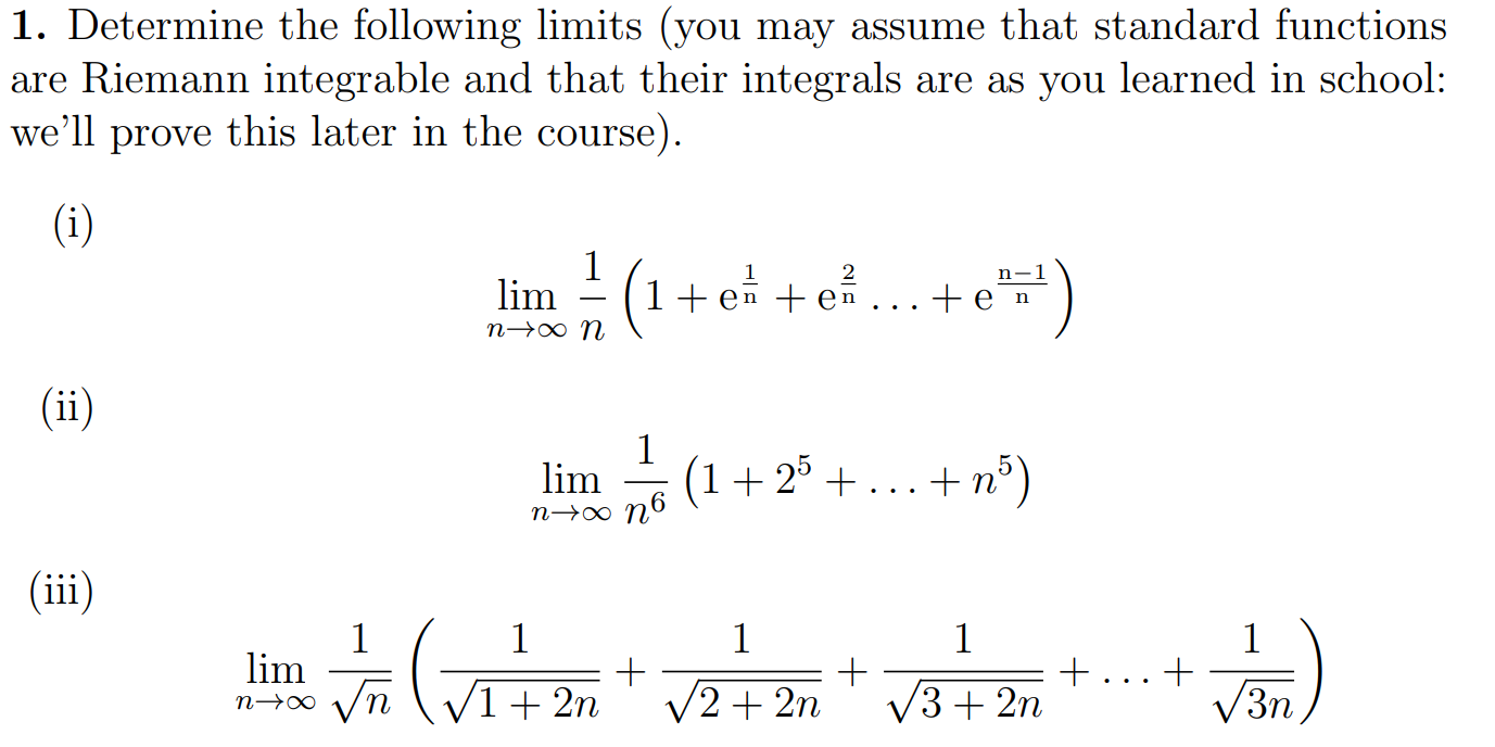 Solved 1. Determine the following limits (you may assume | Chegg.com