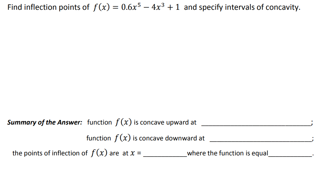 Solved Find inflection points of f(x)=0.6x5−4x3+1 and | Chegg.com
