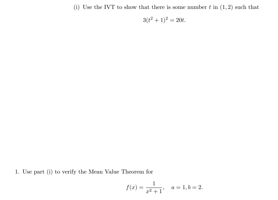 Solved (i) Use the IVT to show that there is some number t | Chegg.com