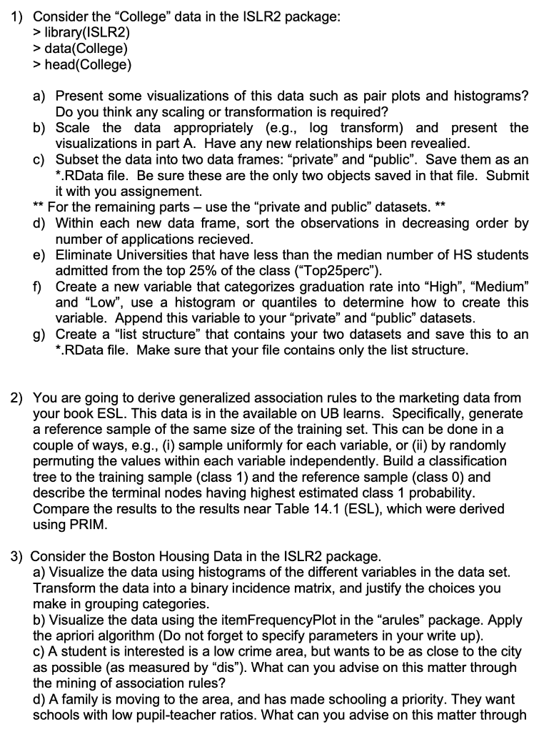 1) Consider the "College” data in the ISLR2 package: | Chegg.com