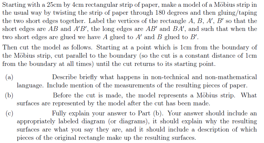 Starting with a 25cm by 4cm rectangular strip of | Chegg.com