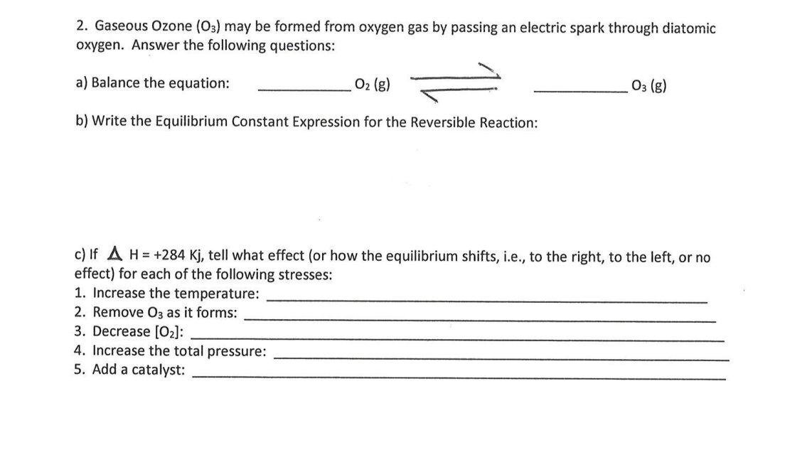 Solved 2. Gaseous Ozone (O3) may be formed from oxygen gas | Chegg.com